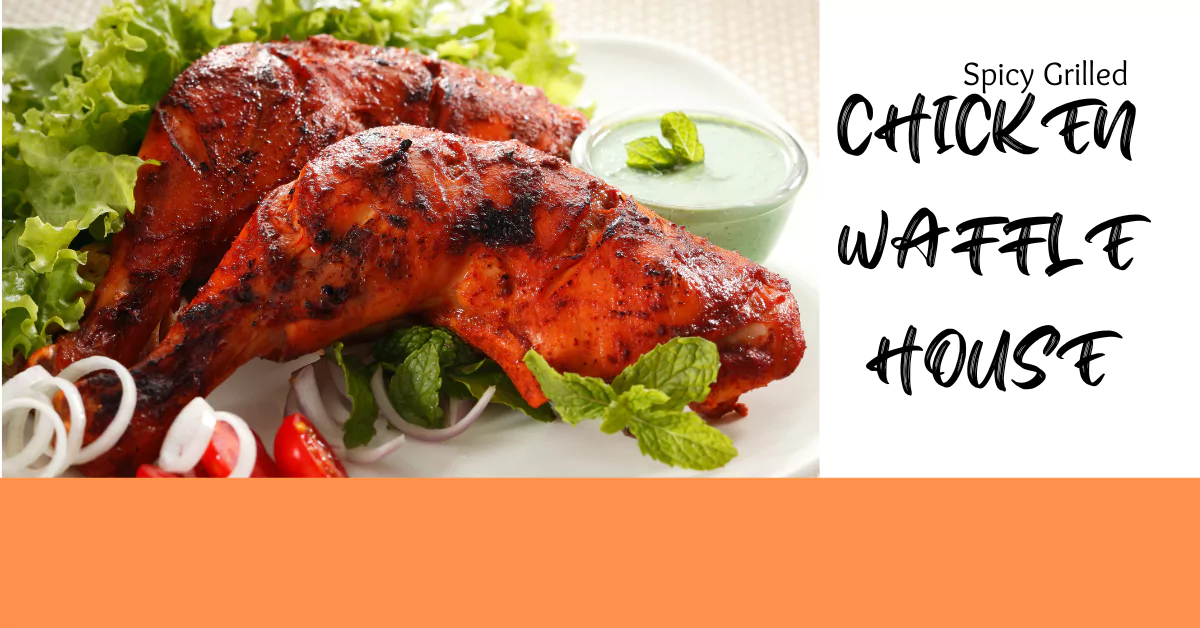 Grilled Chicken Waffle House